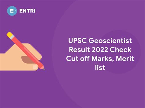 Upsc Geoscientist Result 2022 Check Cut Off Marks Merit List Entri Blog