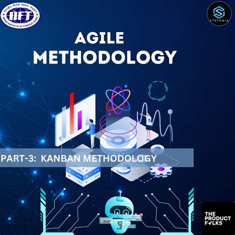 Systemix The It Consulting Analytics Prodman And E Comm Club Iift Delhi On Linkedin Kanban