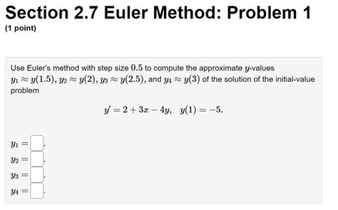 Solved Section 27 Euler Method Problem 1 1 Point Use