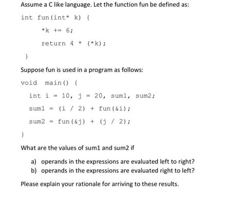 Assume A C Like Language Let The Function Fun Be