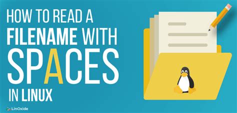 How To Read A Filename With Spaces In Linux Linux Reading Quotations