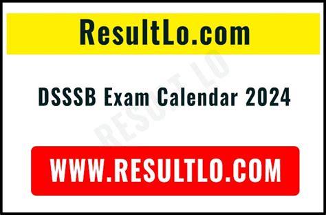 Dsssb Exam Calendar 2024