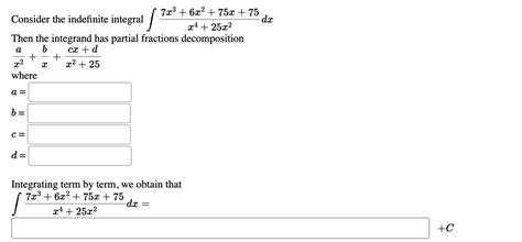 Solved Consider The Indefinite Integral Chegg