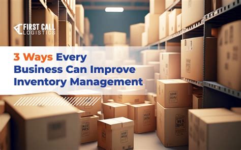 3 Ways Every Business Can Improve Inventory Management