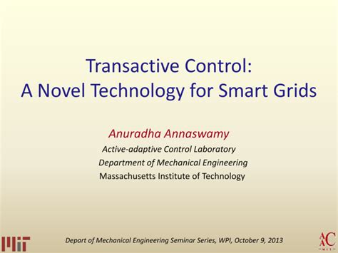 Transactive Control Anuradha Annaswamy Active Adaptive Control Laboratory