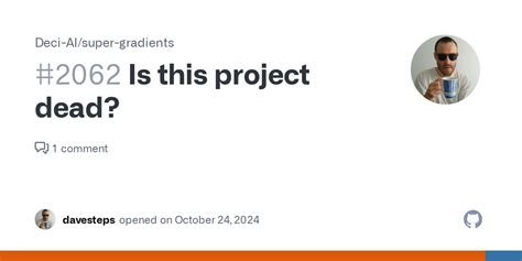 Is This Project Dead · Issue 2062 · Deci Aisuper Gradients · Github