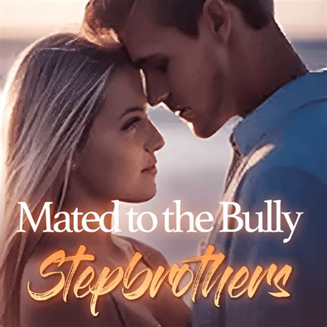 Wehear Audiobook Mated To The Bully Stepbrothers