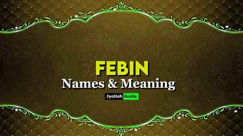 Febin Name Meaning Origin Astrology Details Personality Numerology