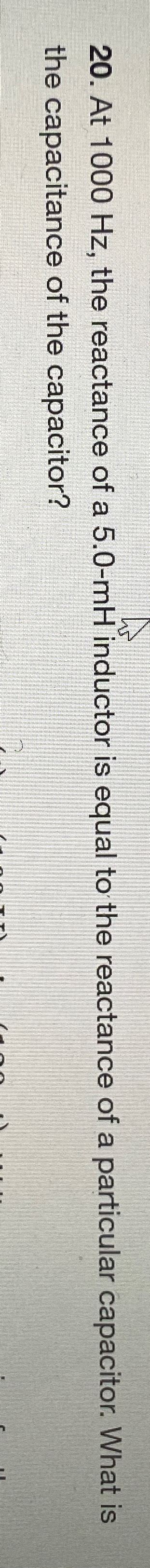 Solved At 1000hz ﻿the Reactance Of A 5 0 Mh ﻿inductor Is