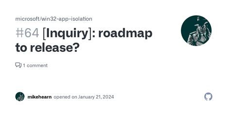 Inquiry Roadmap To Release · Issue 64 · Microsoftwin32 App