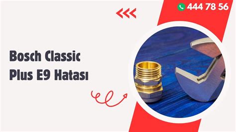 bosch classic plus e9 hatası