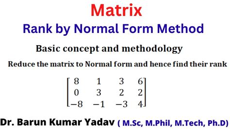 Rank Of Matrix Normal Form Method Matrix Part 1 Barunmaths