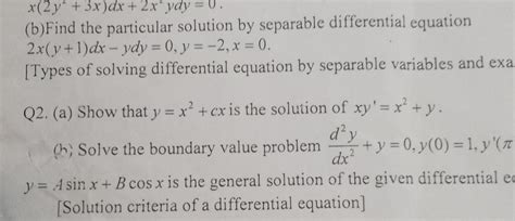 Solved B Find The Particular Solution By Separable Differential