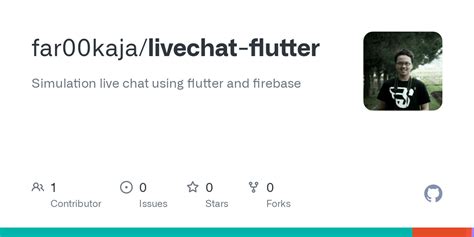Github Far00kajalivechat Flutter Simulation Live Chat Using Flutter