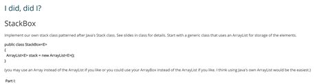 Solved I Did Did I Stackbox Implement Our Own Stack Class