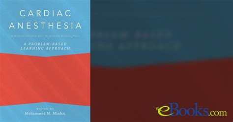 Cardiac Anesthesia A Problem Based Learning Approach