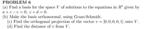Solved PROBLEM A Find A Basis For The Space V Of Chegg Com
