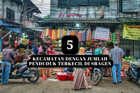 5 Kecamatan Dengan Jumlah Penduduk Terkecil Di Kabupaten Sragen