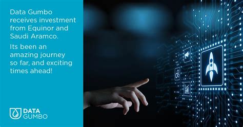 Data Gumbo Corp Data Gumbo Receives Investment From Equinor And Saudi