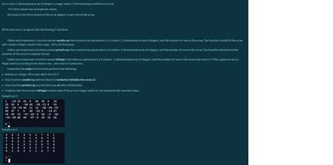 Solved Let Us Call A Dimensional Array Of Integers A Magic Chegg
