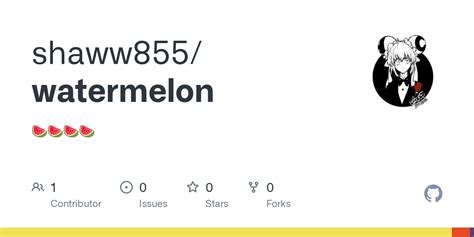 Github Shaww Watermelon
