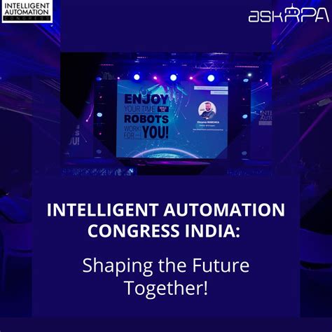 Askrpa On Linkedin Iac Iac2023 Iacindia Intelligentautomation