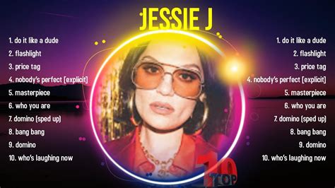 The Best Of Jessie J Full Album 2024 Top Artists To Listen 2024 YouTube