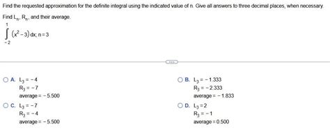 solved find the requested approximation for the definite