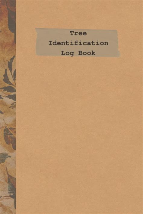 Tree Identification Notebook Tree And Leaf Record Book For Adults And