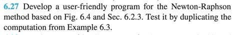 Solved 6 27 Develop A User Friendly Program For The Chegg