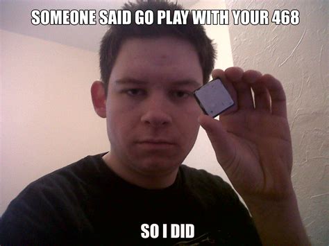 Somebody Said Noob Know Your Meme