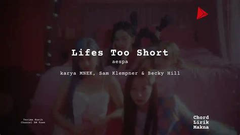 Chord Lifes Too Short · Aespa · Musikin
