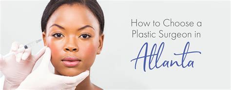 How To Choose A Plastic Surgeon In Atlanta Atlanta Face And Body
