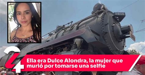 Ella Era Dulce Alondra La Mujer Que Murió Por Tomarse Una Selfie
