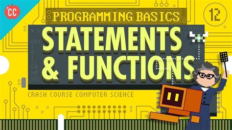 Programming Basics Statements And Functions Crash Course Computer Science 12 Pbs Learningmedia