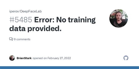Error No Training Data Provided · Issue 5485 · Iperovdeepfacelab · Github