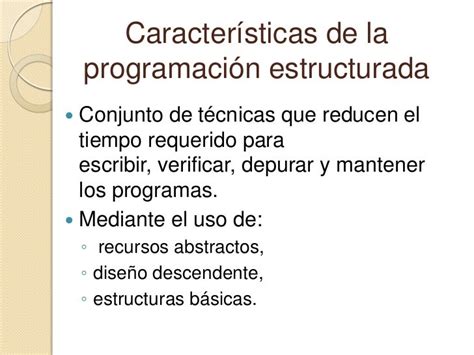 Programación Estructurada Características Ejemplos Ventajas Fzmng