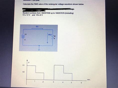 Solved Calculate The RM Value Of The Rectangular Voltage Chegg