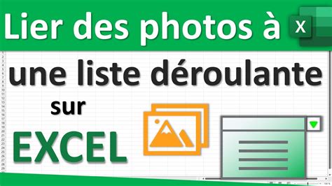 Lier des photos à une liste déroulante sur Excel Tutoriel Microsoft