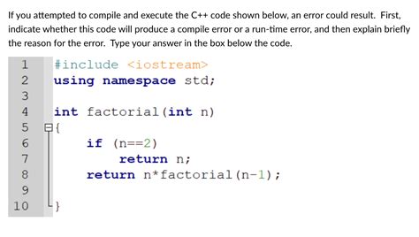 Solved If You Attempted To Compile And Execute The C Code Chegg
