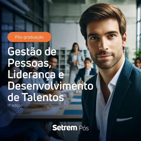 Pós graduação em Gestão de Pessoas Liderança e Desenvolvimento de
