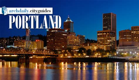 Architecture City Guide: Portland | ArchDaily