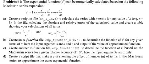 Solved Problem The Exponential Function Ex Can Be Chegg Com