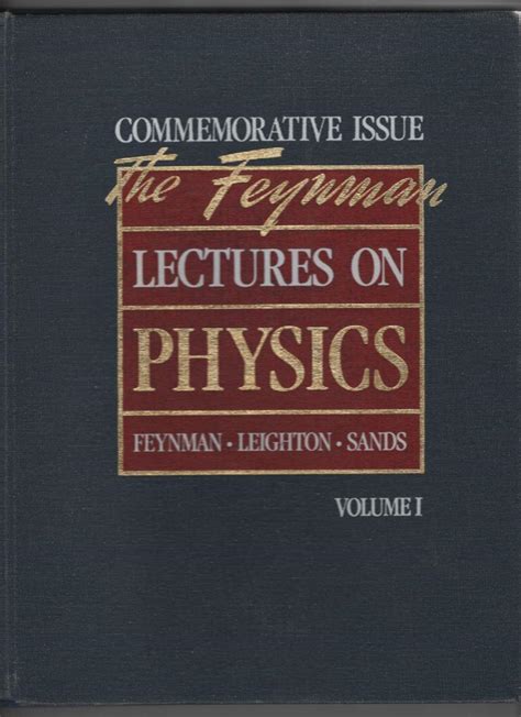 The Feynman Lectures On Physics Commemorative Issue Vol 1 Feynman Richard P Leighton