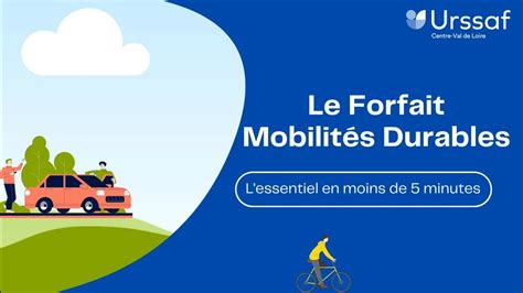 Urssaf Centre Val De Loire Forfait Mobilit S Durables L Essentiel