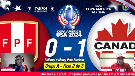 En Vivo Copa America Usa 2024 PerÚ Vs Canada Grupo A Fase 2 De 3 Youtube