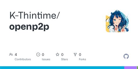 Openp2preadme Zhmd At Master · K Thintimeopenp2p · Github