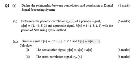 Solved A Define The Relationship Between Convolution And Chegg Com