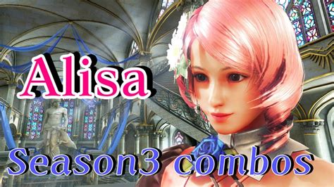 鉄拳7s3 アリサ コンボtekken7 Season3 Alisa Combos Youtube