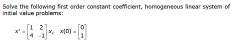 Solved Solve The Following First Order Constant Coefficient